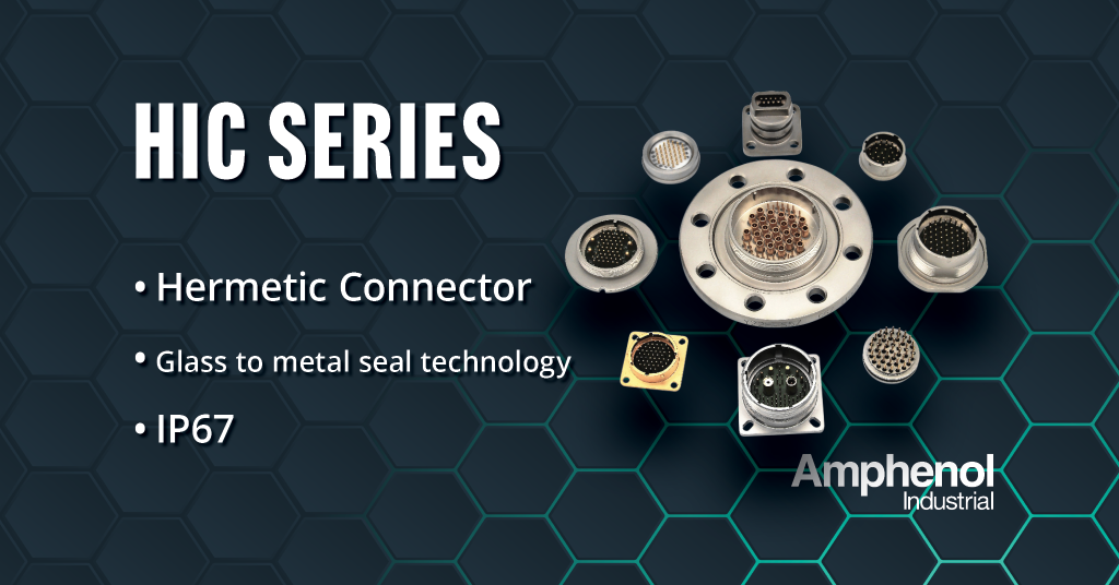 HIC Series: Robust Glass to Metal Hermetic Connector