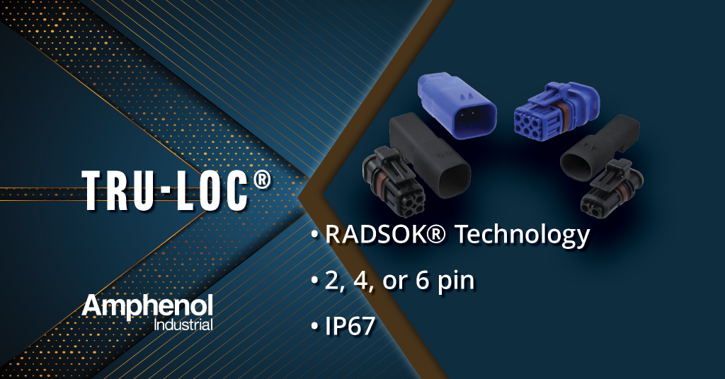 Tru-Loc® | Unstoppable Performance with the Amphenol Industrial Tru-Loc ...